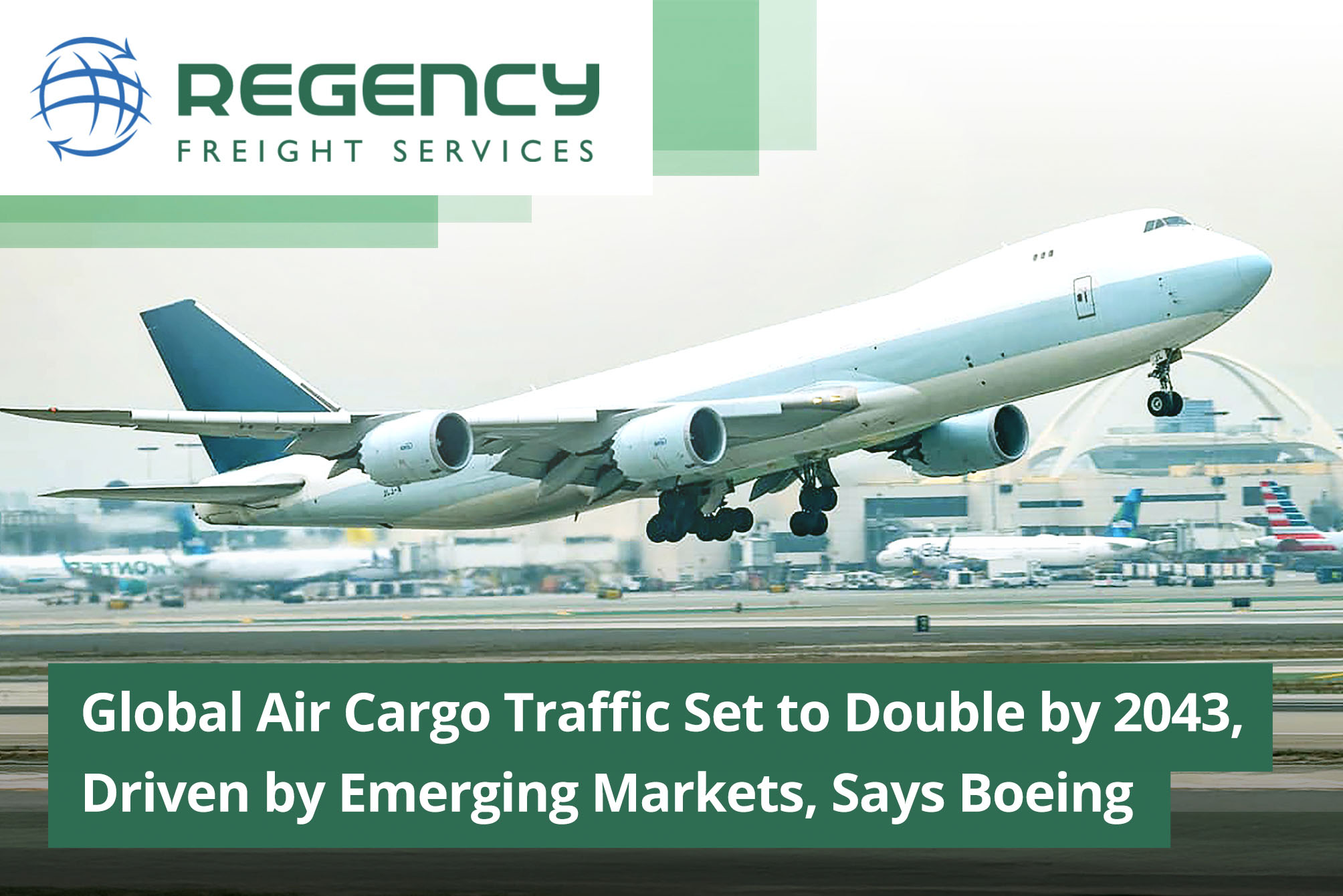 Global Air Cargo Traffic Set to Double by 2043, Driven by Emerging ...